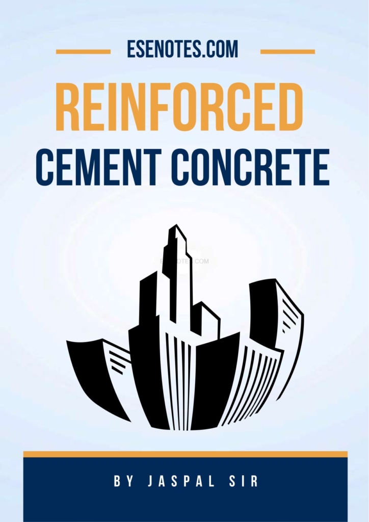[PDF] Reinforced Cement Concrete Notes By Jaspal Sir | ESE NOTES